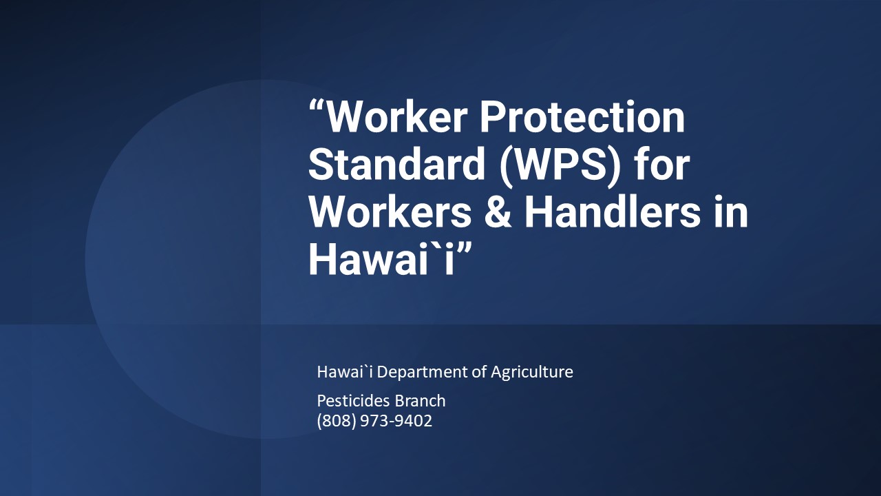 Plant Industry Division | Worker Protection Standard (WPS) Training ...